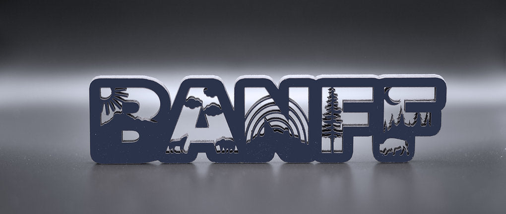 Standing Banff Sign – Alberta's Own
